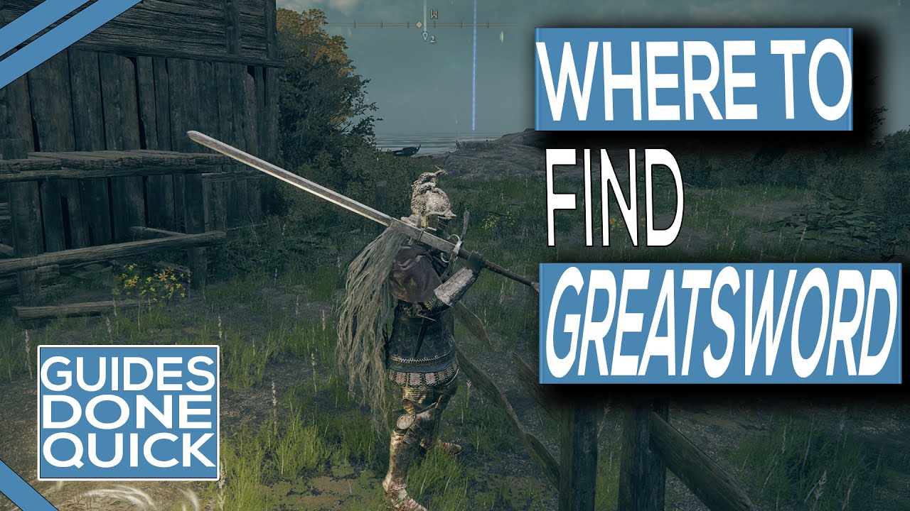 Where To Find The Zweihander Greatsword In Elden Ring New World Videos